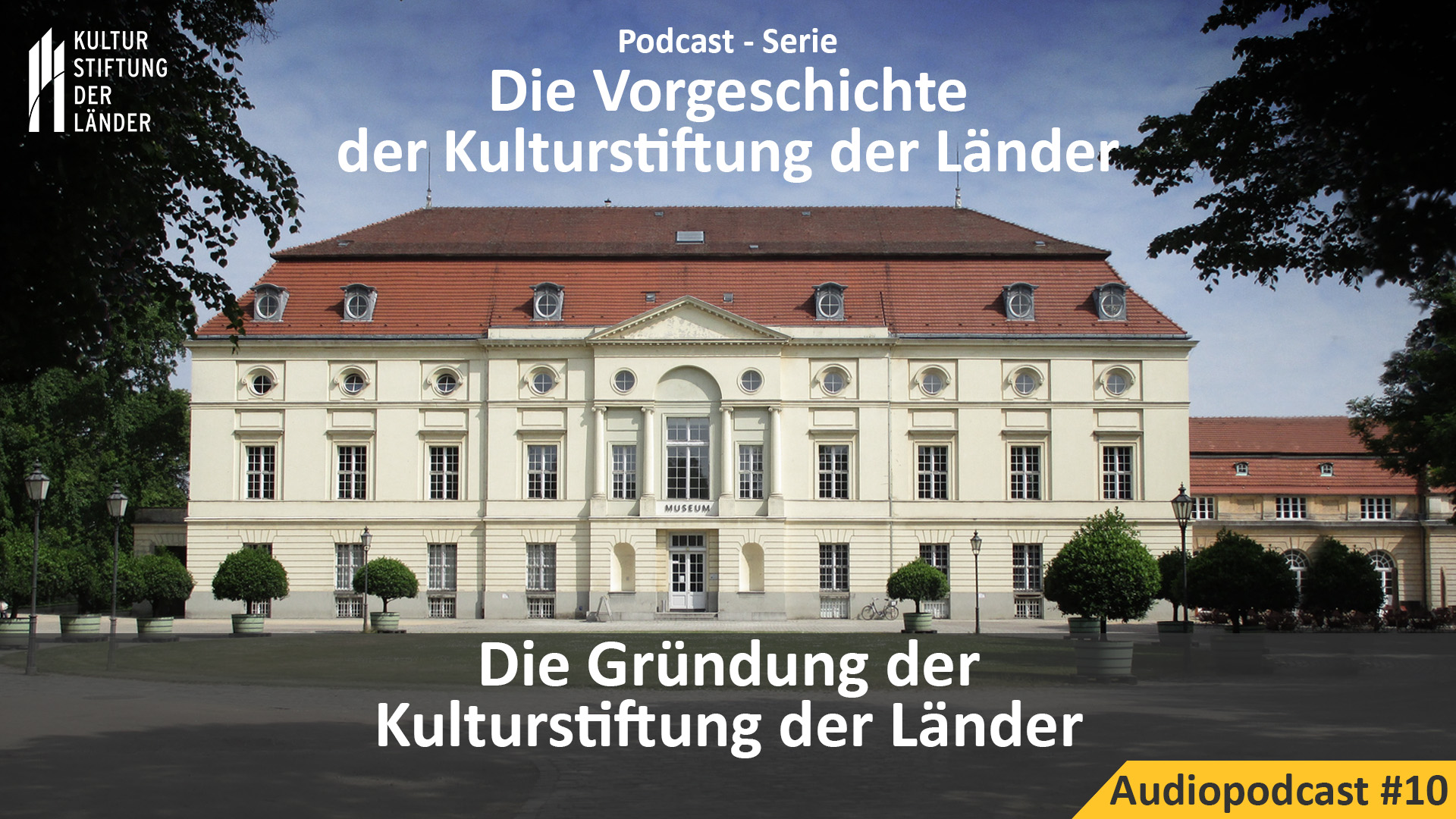 Vorgeschichte der Kulturstiftung der Länder #10 - Kulturstiftung